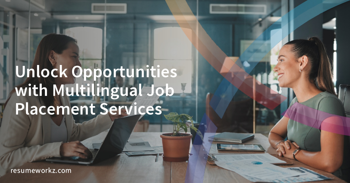 Unlock Opportunities with Multilingual Job Placement Services